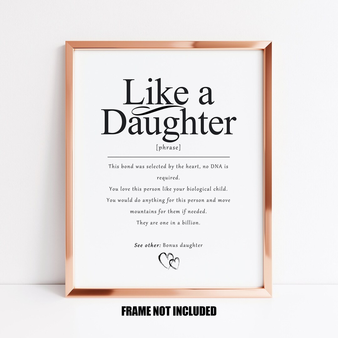 Like a Daughter Definition Art Print, Gift for Bonus Daughter, Gift for ...