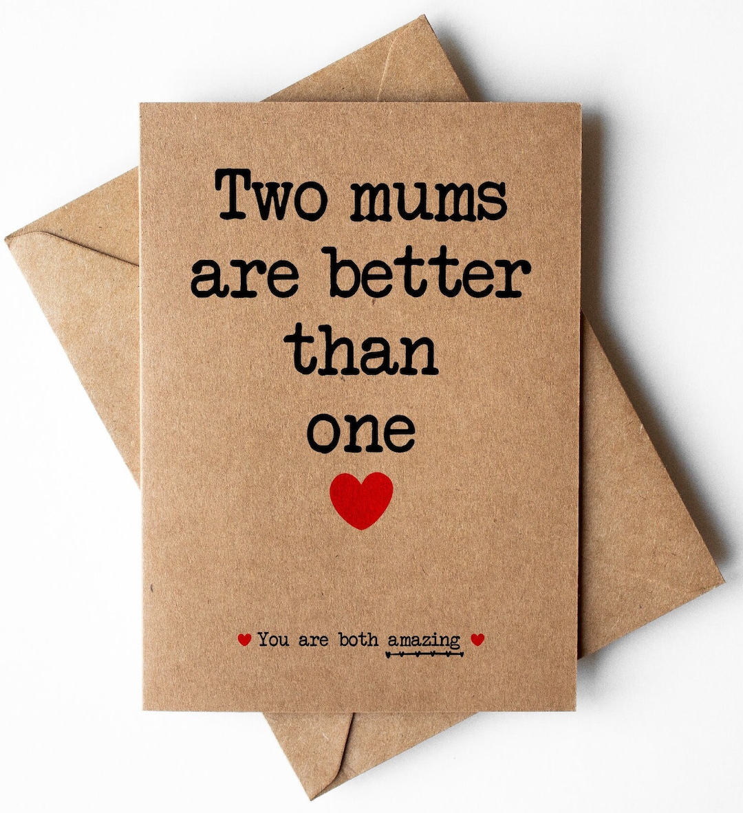Two Mums Are Better Than One Card, Two Mums Mothers Day Card, Thank You ...