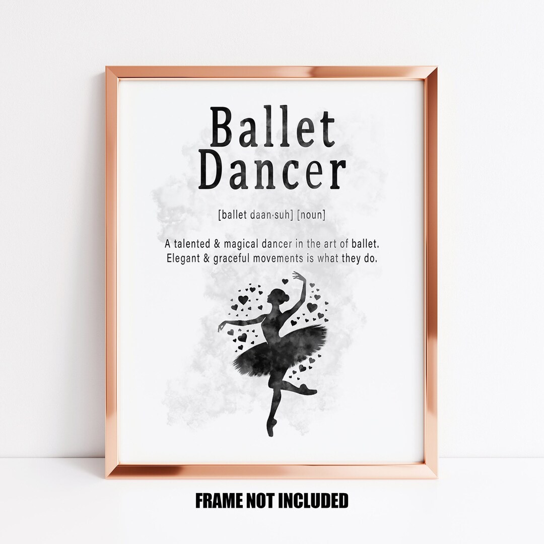 Ballet Dancer Definition Art Print or Greetings Card, Gift for Ballet ...
