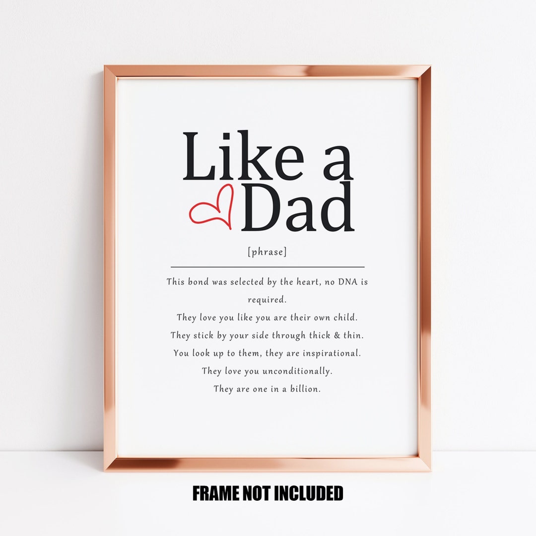 Like a Dad Definition Art Print, Gift for Stepdad, Stepped up Father ...