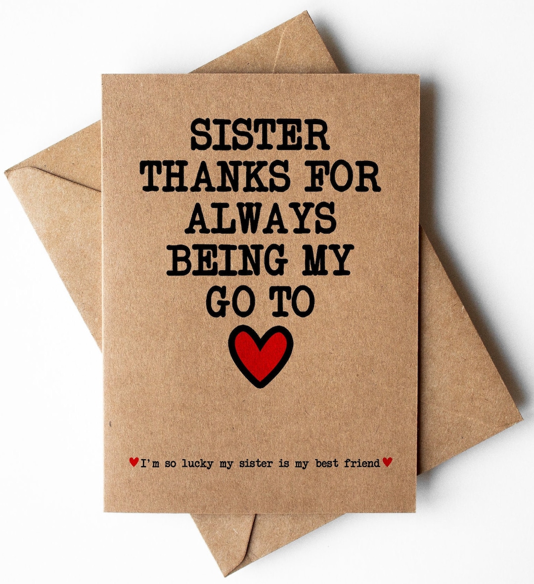 Sister Thanks for Always Being My Go to Card, Birthday Card for Sister ...