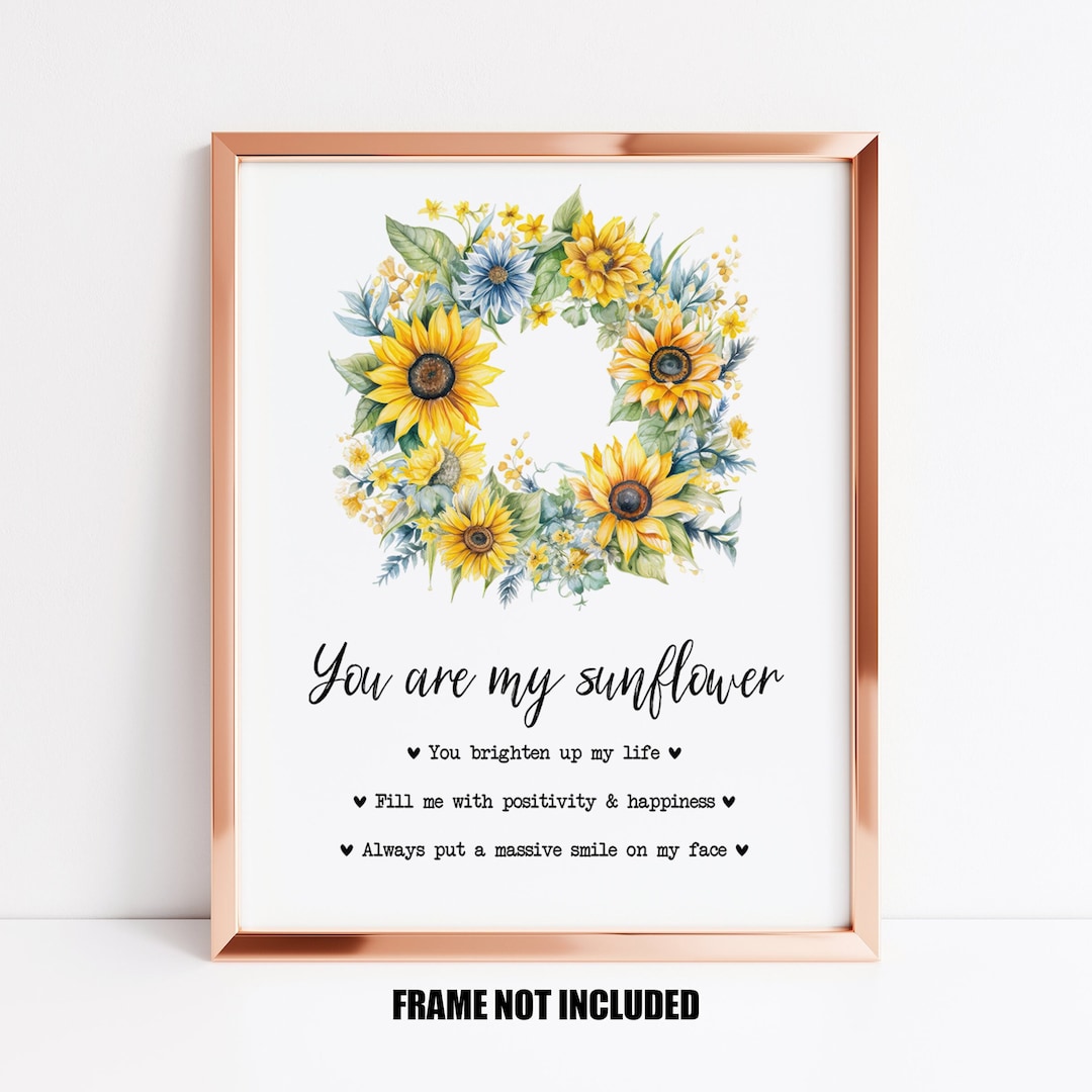You Are My Sunflower Art Print, Gift for Sunflower Lover, Sending ...