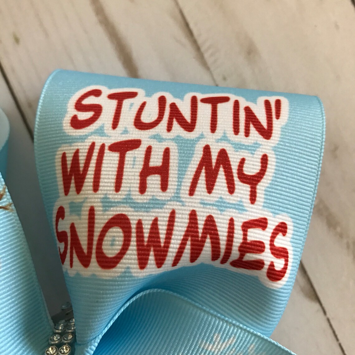 Stuntin With My Snowmies, Snowman Cheer Bow. Perfect Gift for Your Pod ...