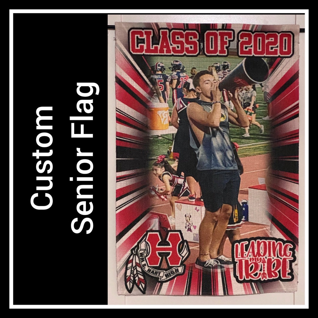 This is the Perfect Senior Flag for Your Favorite Student. Can Be Made ...