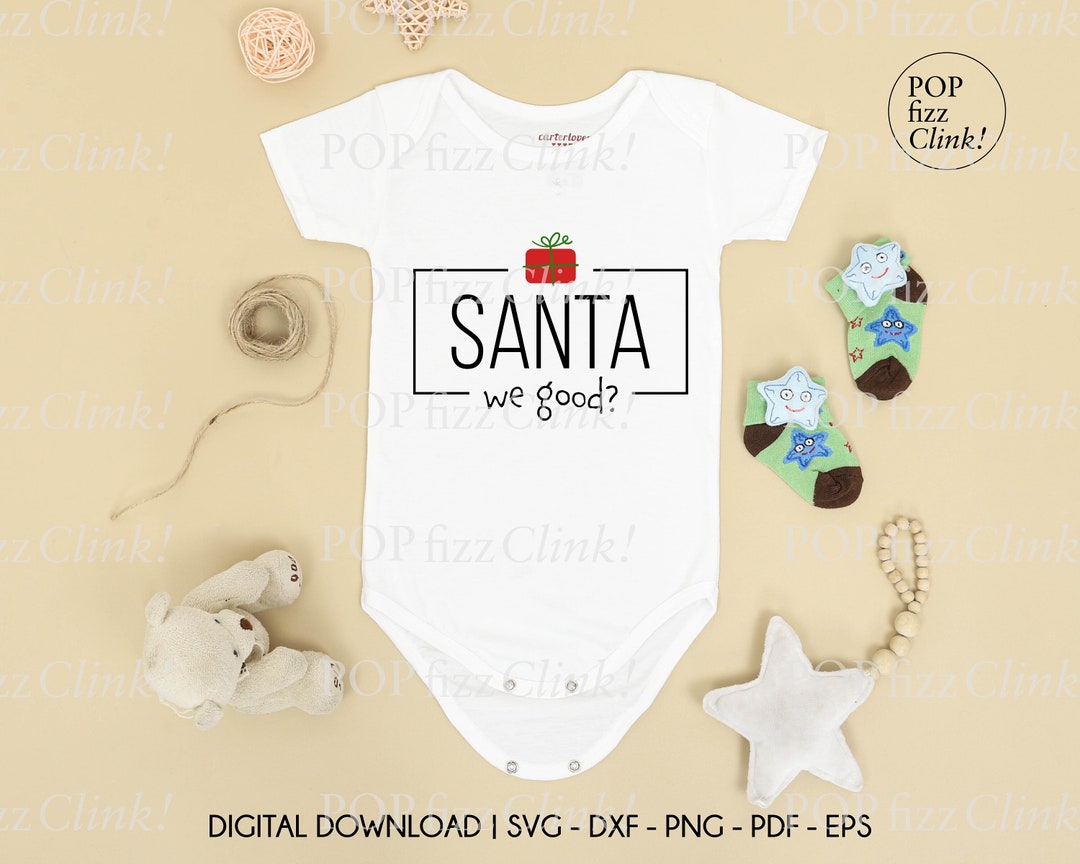 Santa We Good Svg, Santas Favourite Svg, Kids Cute Christmas Svg, Baby ...