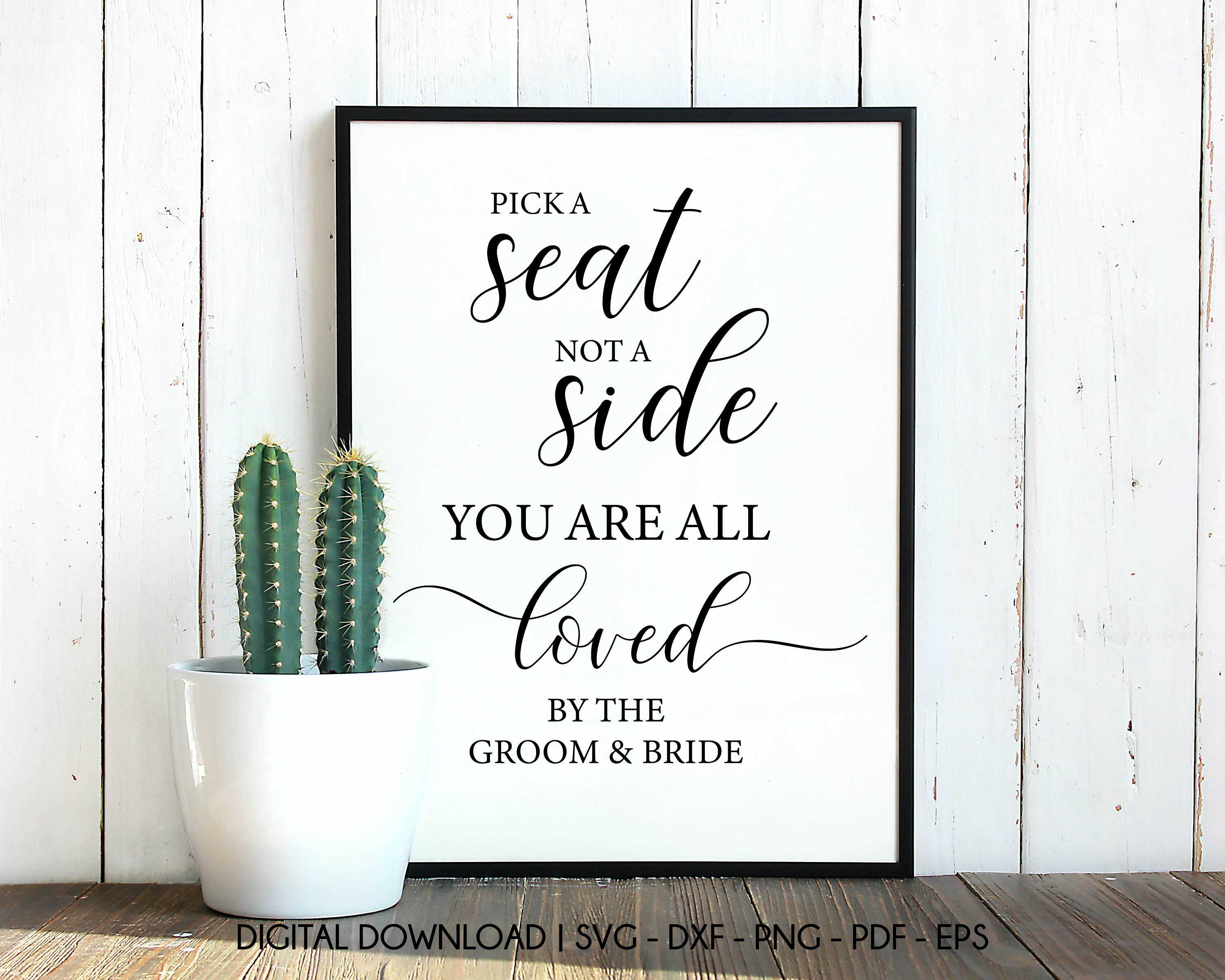 Pick a Seat Not a Side Sign Svg, Wedding Welcome Sign, Wedding Svg ...