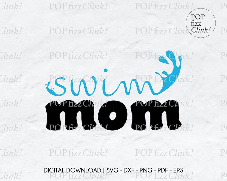 Swim Mom Svg, Swimming Cut File, Swim Team Svg, Swim Mom Shirt Svg ...