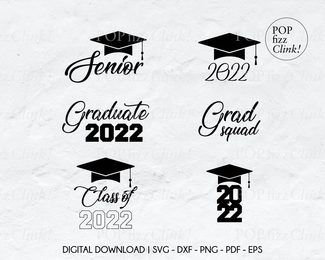 Graduation 2022 Svg Bundle, Class of 2022 Svg, Grad Squad Svg, Grad ...