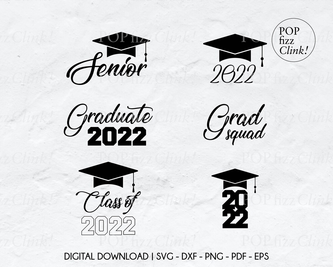 Graduation 2022 Svg Bundle, Class of 2022 Svg, Grad Squad Svg, Grad ...