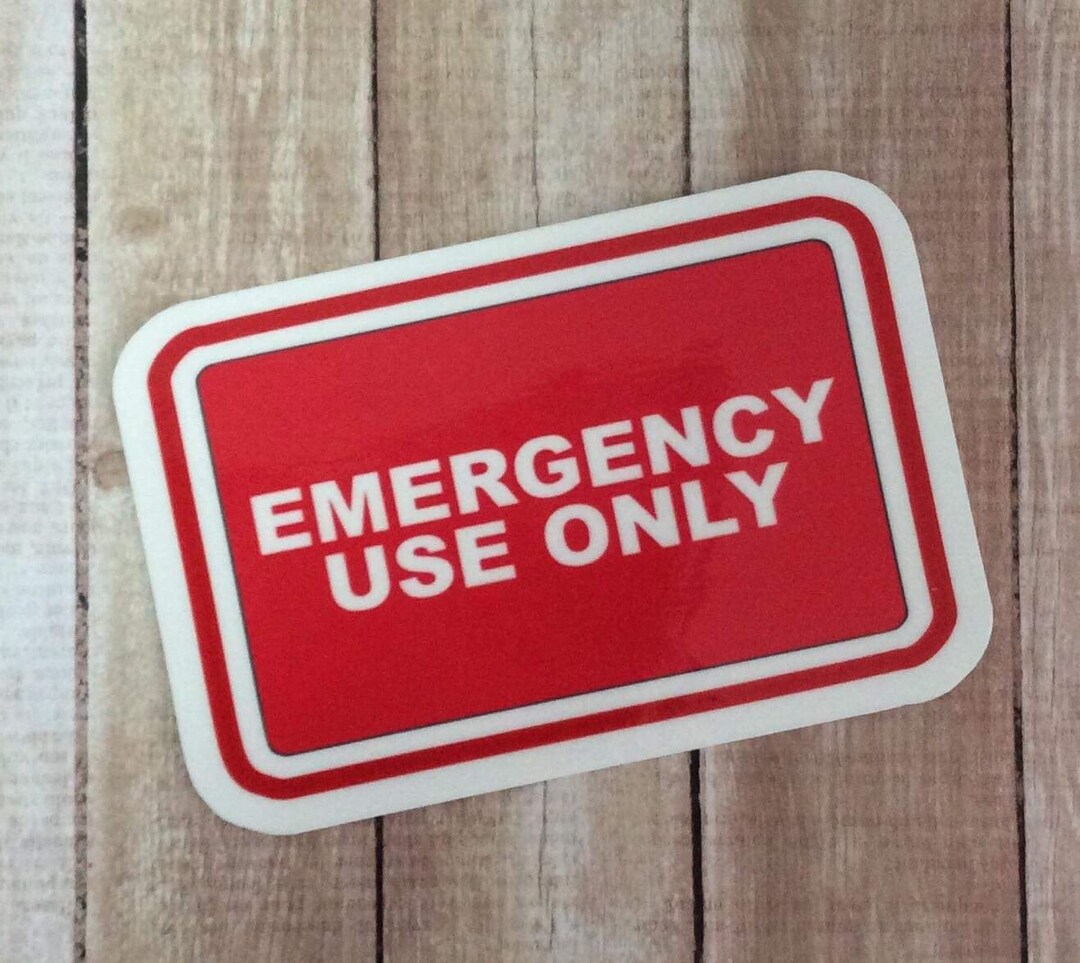 Emergency Use Only Stickers - Waterproof Emergency Use Only Sticker ...