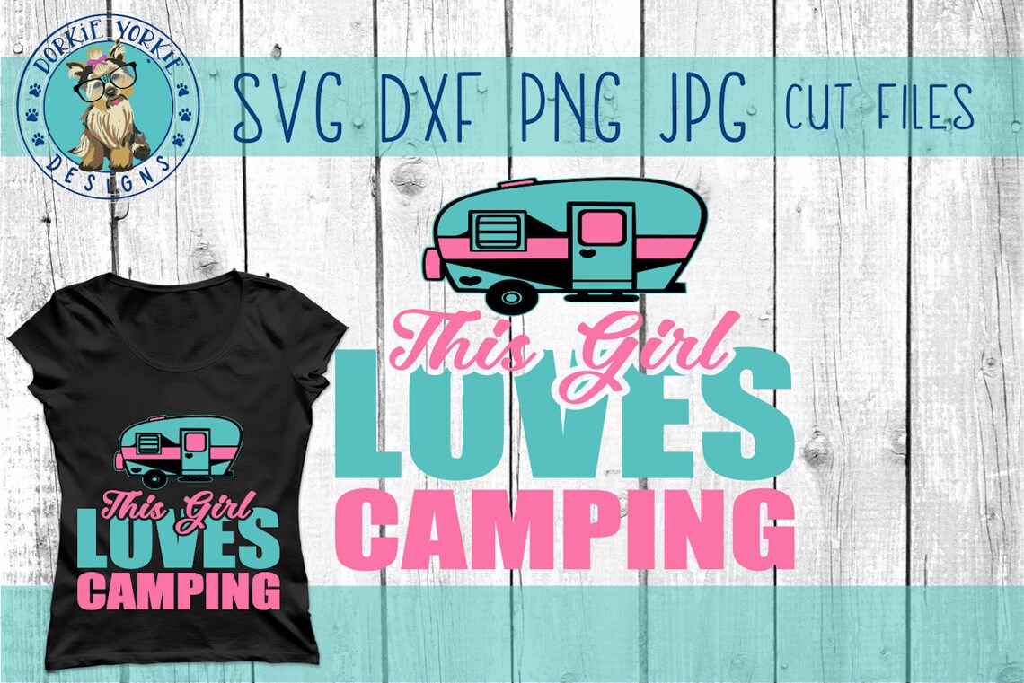 Girl Loves Camping Svg Dxf Png Jpg Camper Heart Camp - Etsy