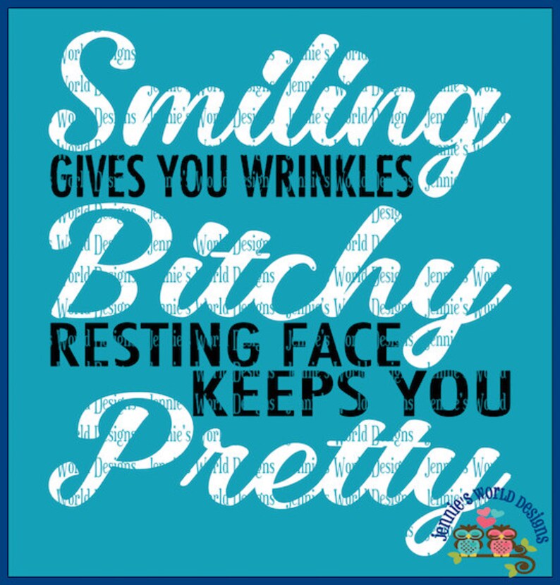 Smiling Gives You Wrinkles RBF Svg Dxf Png Jpg Funny - Etsy