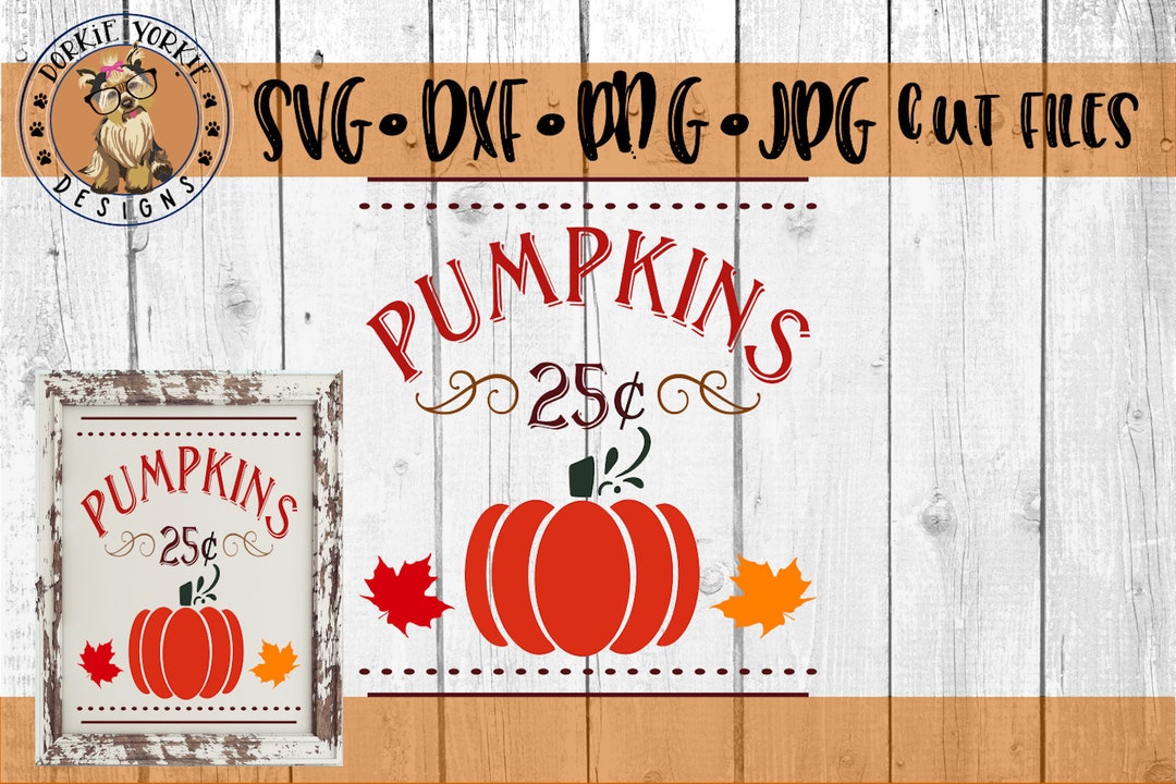 25 Cent Pumpkin - Fall Country - Svg, Dxf, Png, Jpg - Cut - Studio ...