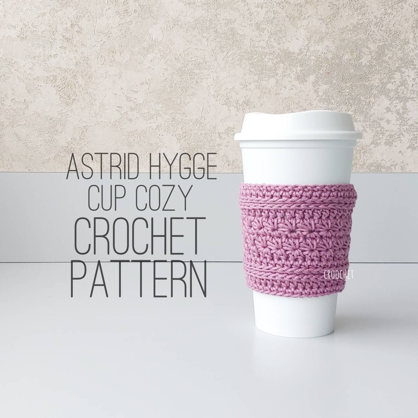 PATTERN ONLY - Astrid Hygge Crochet Cup Cozy, Crochet, Cup Cozy ...
