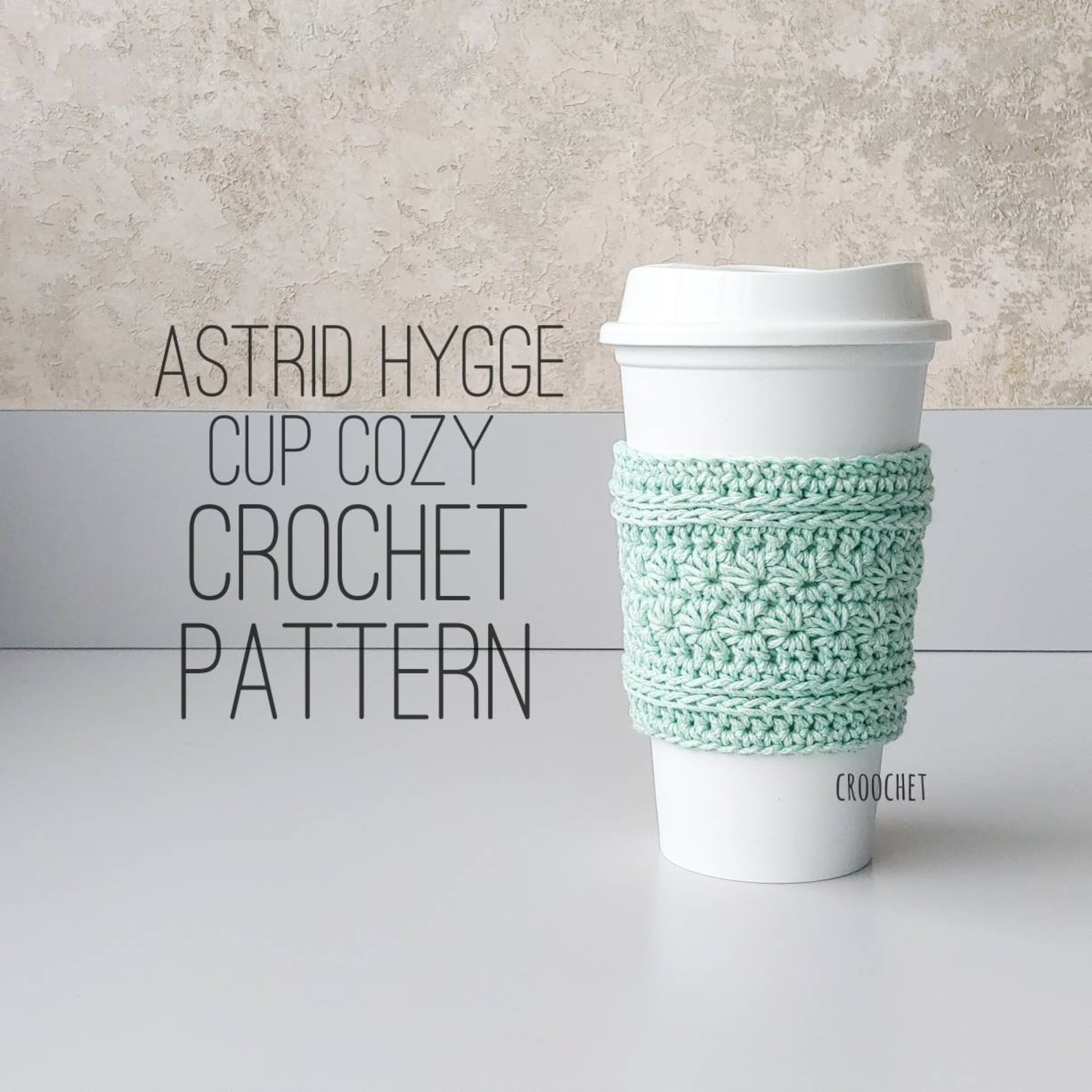 PATTERN ONLY - Astrid Hygge Crochet Cup Cozy, Crochet, Cup Cozy ...