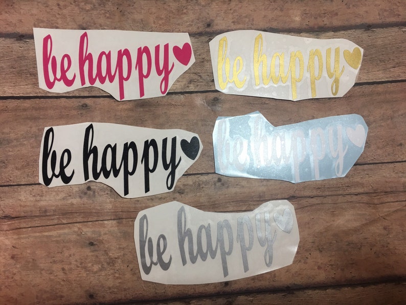 Be Happy Decal,be Happy Sticker,be Happy,vinyl Sticker,car Decal,flower ...