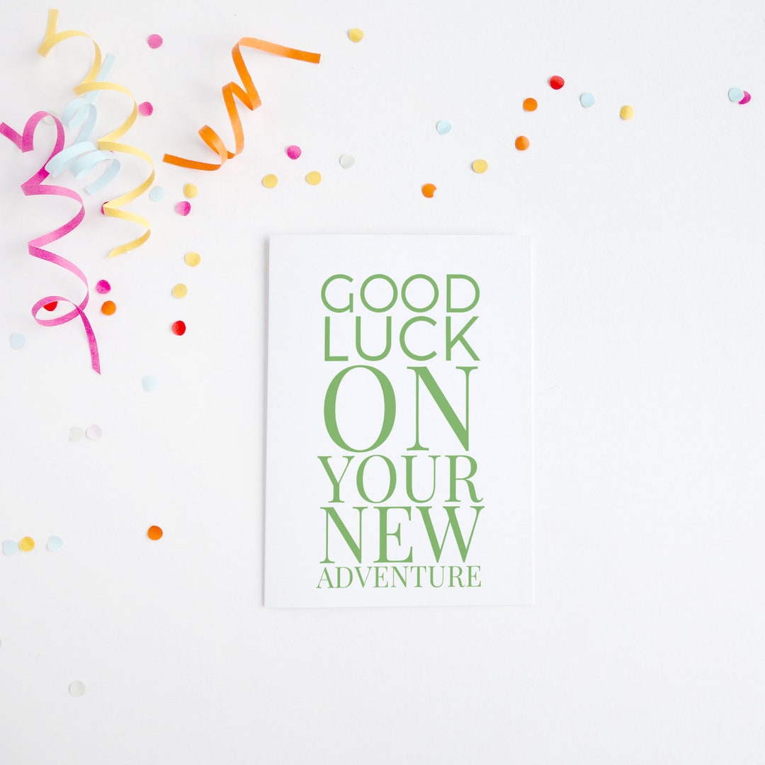 Good Luck on Your New Adventure Good Luck Card New Job Card Moving Card ...
