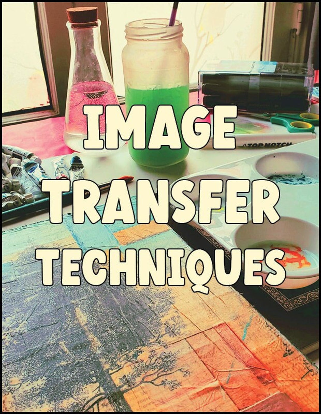 NEW! Image Transfer Techniques - Digital Download PDF by Nitsa Malik ...