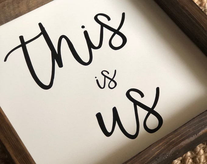 This is Us Sign, This is Us, This is Us Wood Sign, This is Us Frame ...