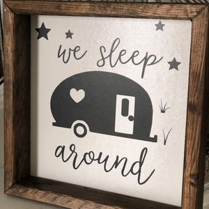Camper Decor Camper Sign We Sleep Around Camping Sign Rv - Etsy
