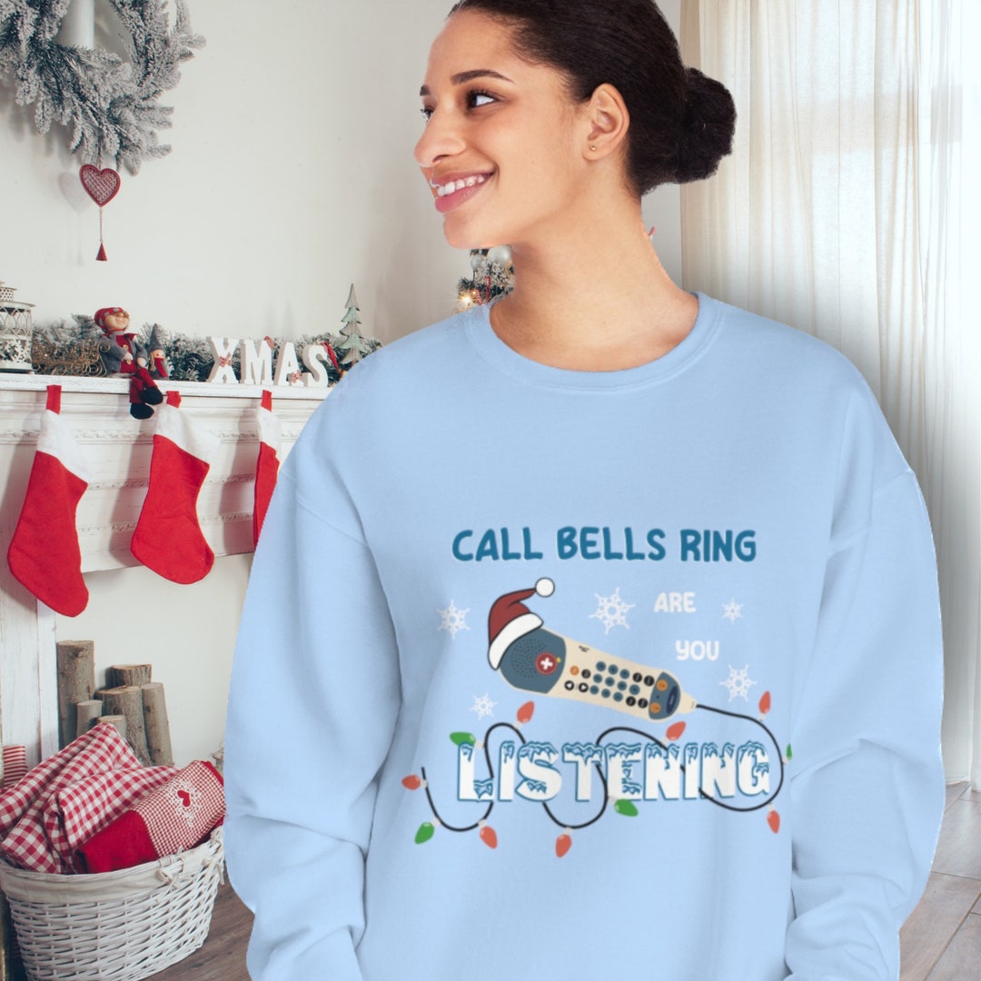 Call Bells Ring Are You Listening Crewneck Christmas Sweater, Holiday ...