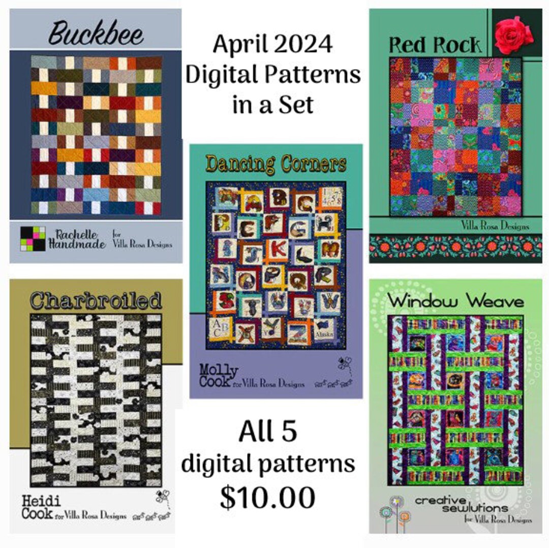 April 2024 PDF Quilt Pattern Collection of 5 Digital Patterns by Villa Rosa, Buckbee ...