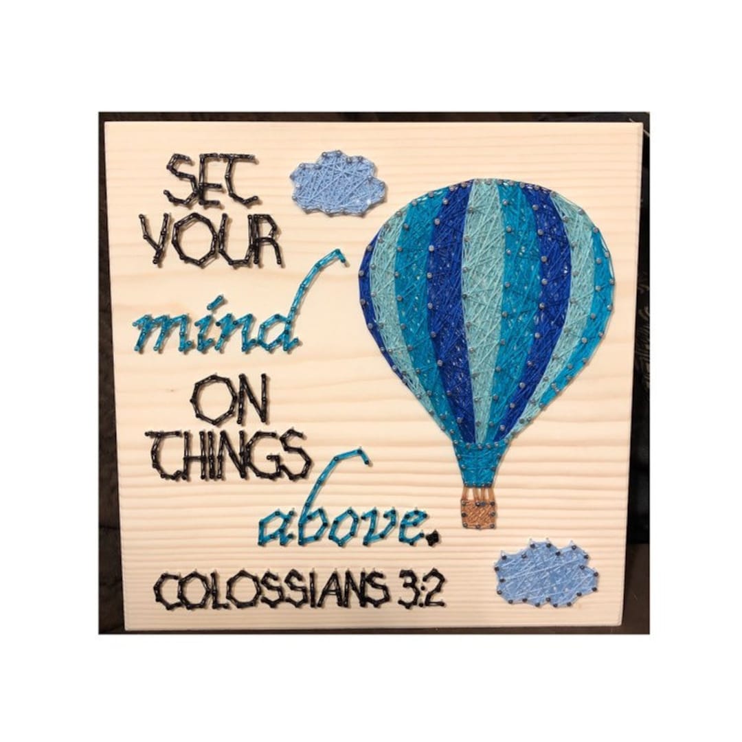 MADE TO ORDER Set Your Mind on Things Above String Art, Hot Air Balloon ...