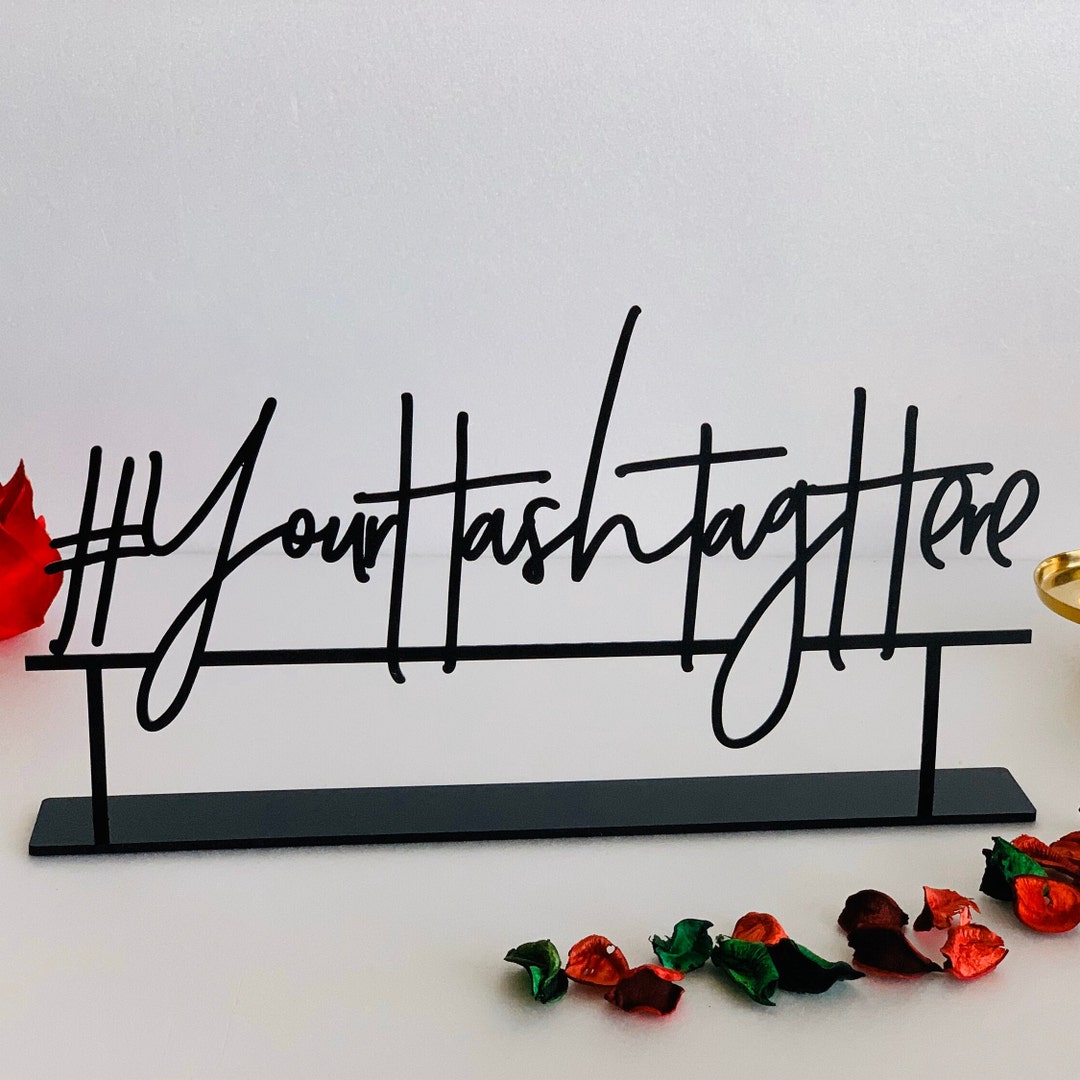 Custom Hashtag Metal Table Sign Personalized Wedding Sign Your Hashtag ...