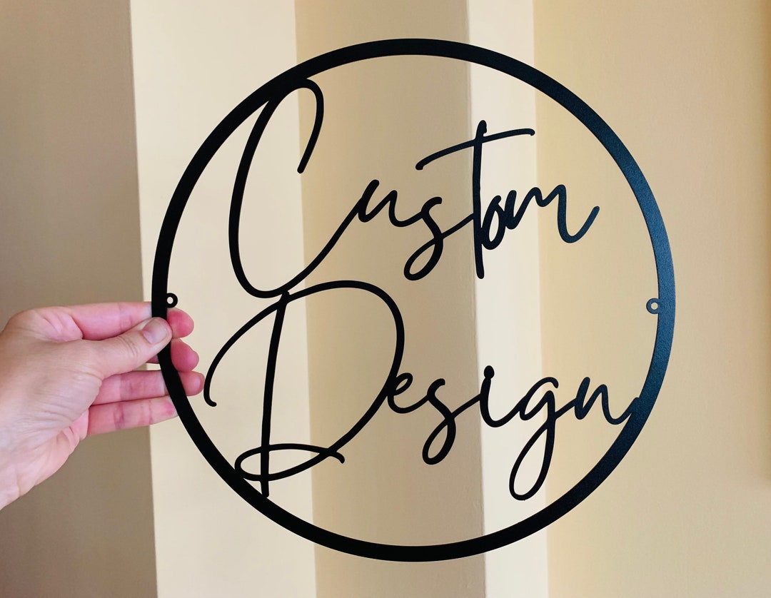 Custom Metal Sign, Personalized Design With Logo, Text or Quote ...