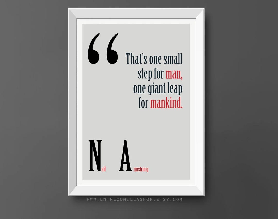 Neil Armstrong Quote Poster Step for Man One Giant Leap for Mankind ...