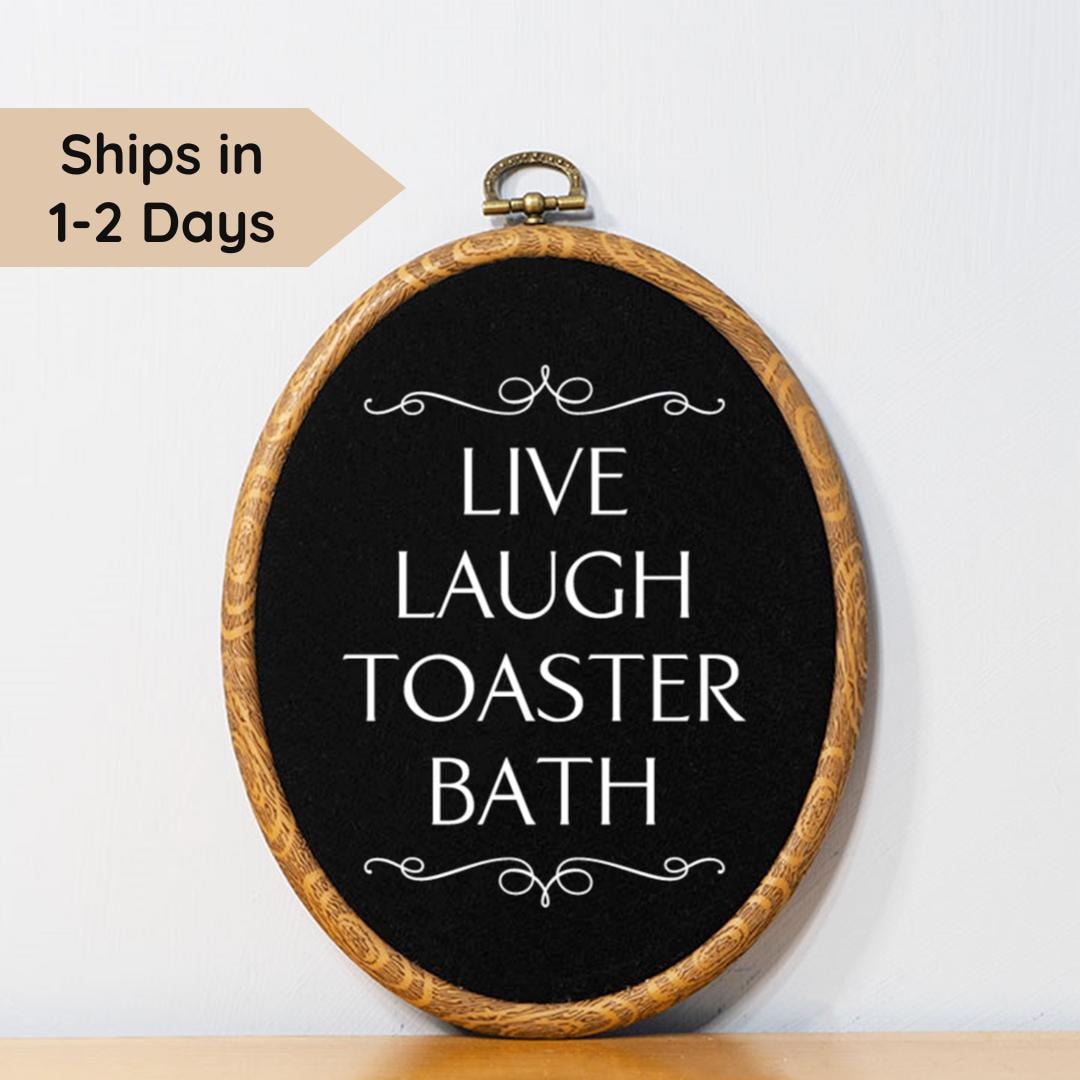 Live Laugh Toaster Bath Bathroom Funny Embroidery Wall Art Entryway ...