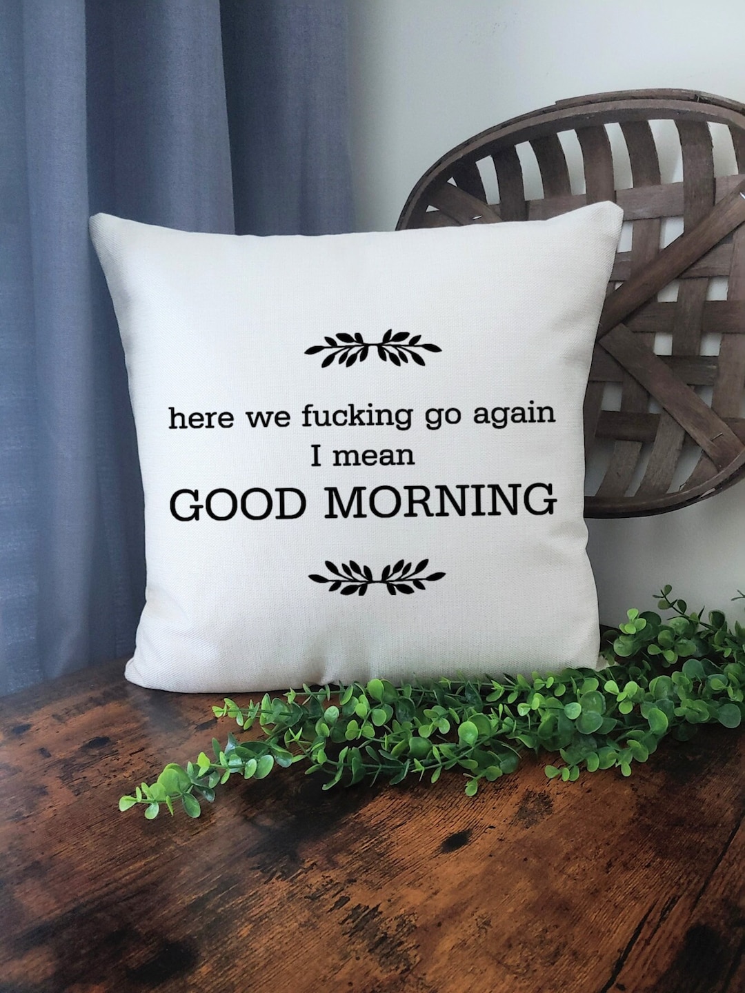 Demotivational Morning Funny Throw Pillow Cover Vulgar Inappropriate ...