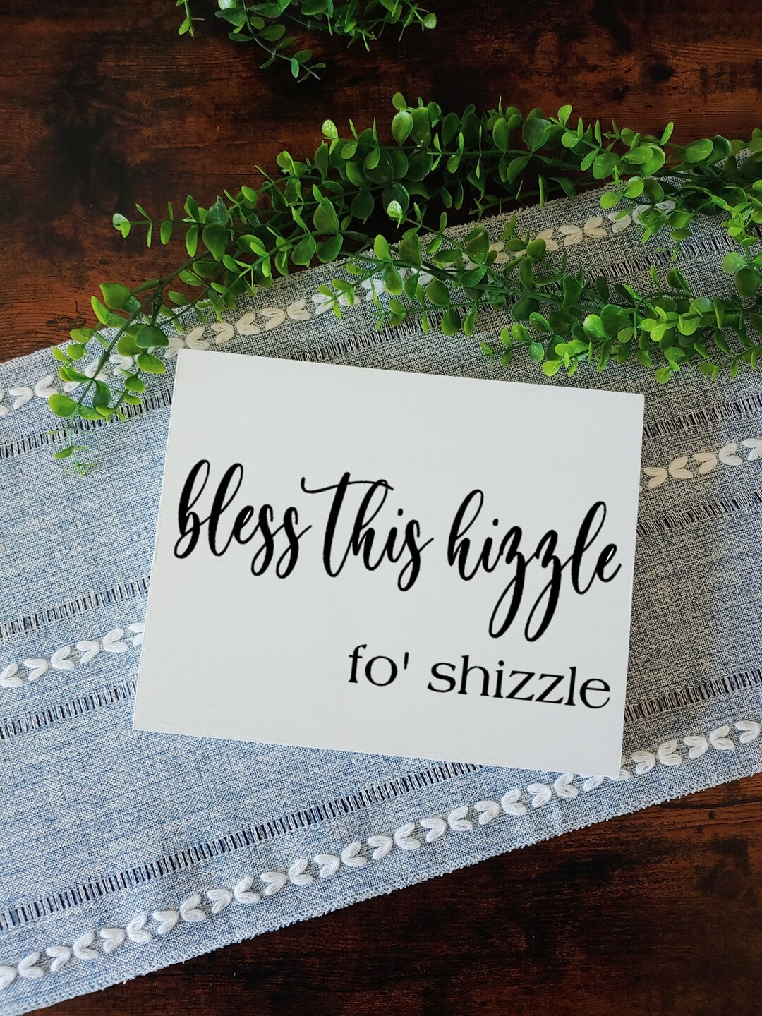 Bless This Hizzle Fo Shizzle Wood Sign / Funny Farmhouse Sign - Etsy