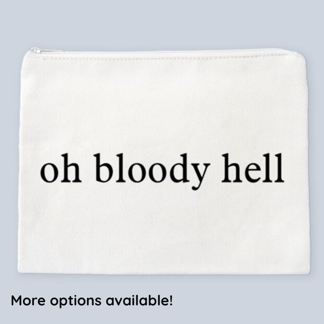 Oh Bloody Hell Funny Toiletry Bag Women Custom Zippered Pouch ...