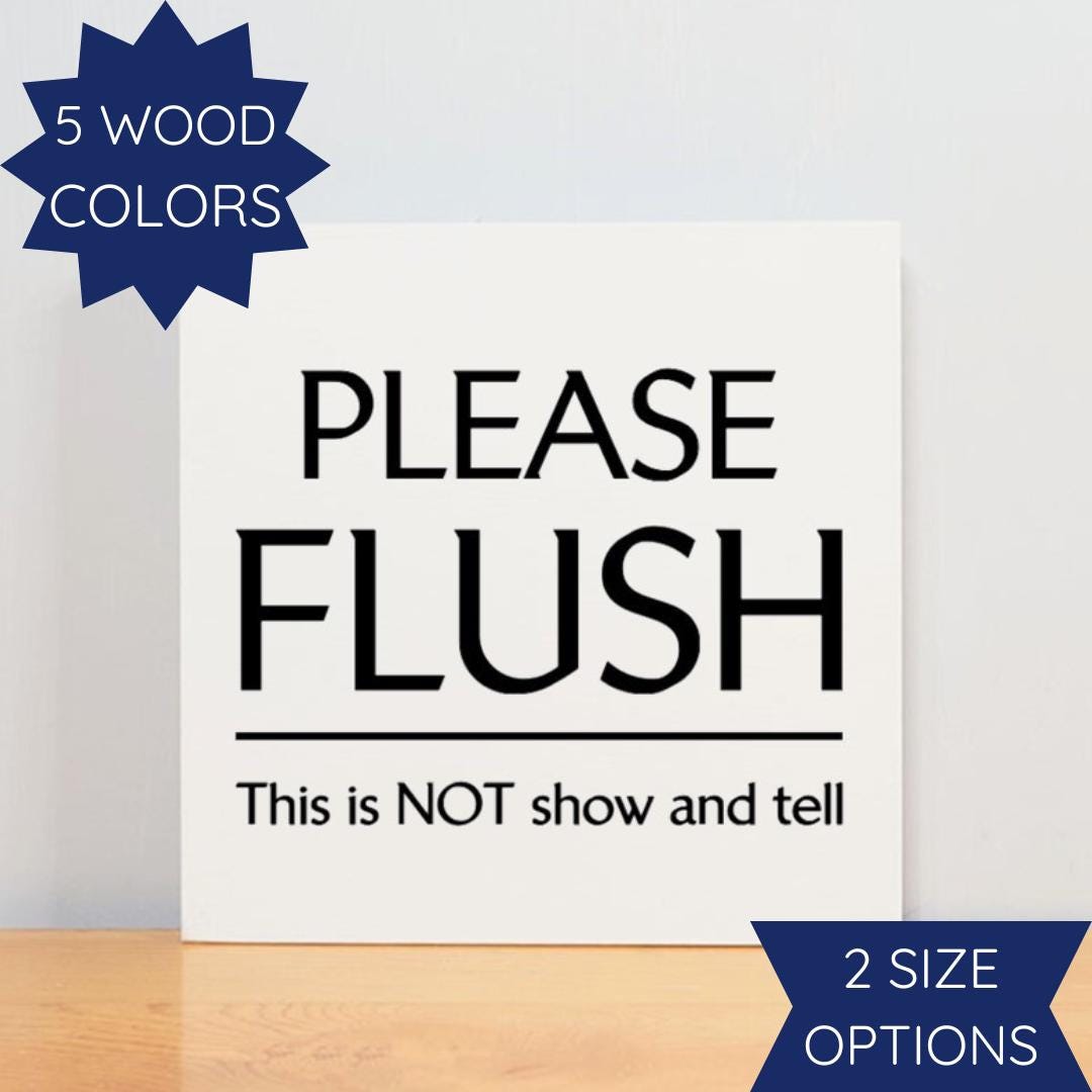 Funny Bathroom Sign Wooden Please Flush Sign Wall Decor Bathroom Humor ...