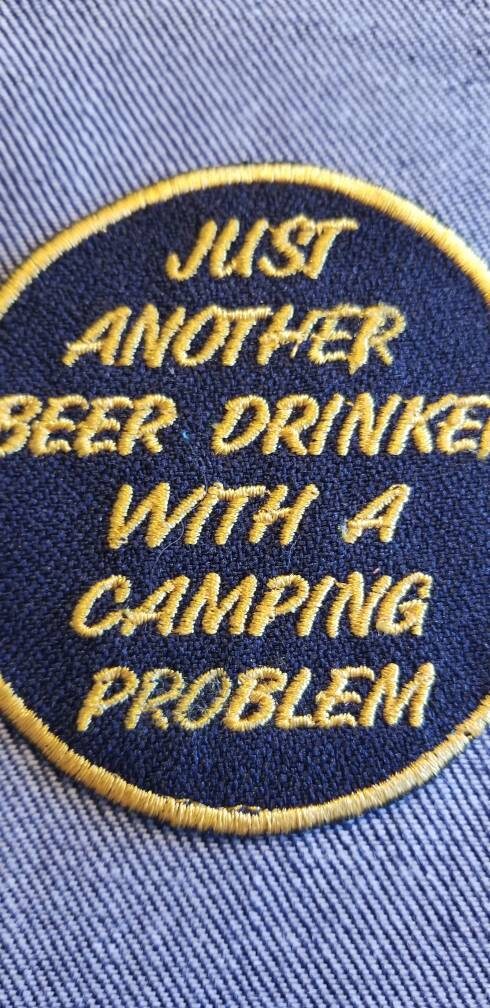 Iron On Patch / Beer Patch / Just another Beer Drinker with camping ...