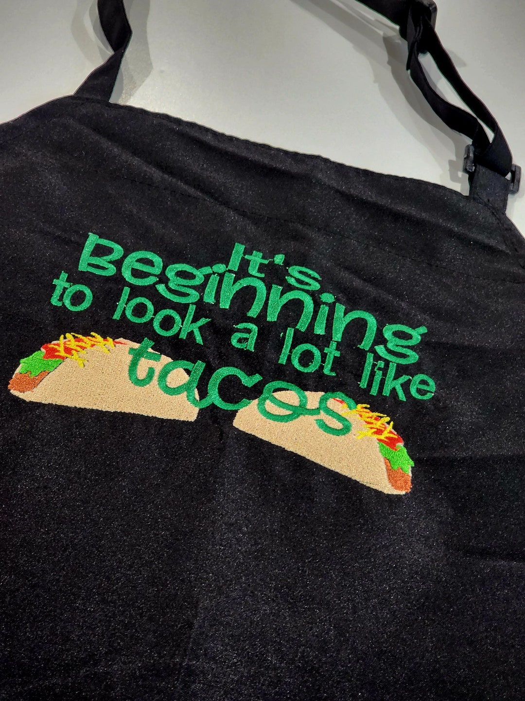 Taco Apron / Full Length Black Apron / Embroidered / It's Beginning to ...