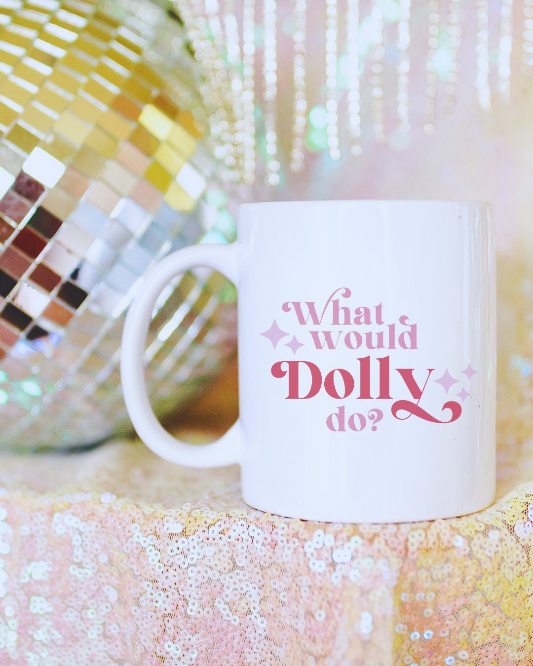What Would Dolly Do Mug - Etsy