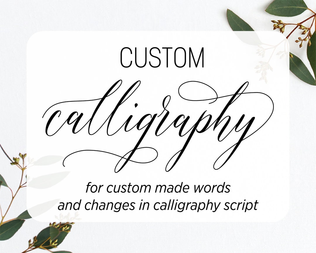 Custom Calligraphy Lettering - Priced per Word - Hand Lettering in ...