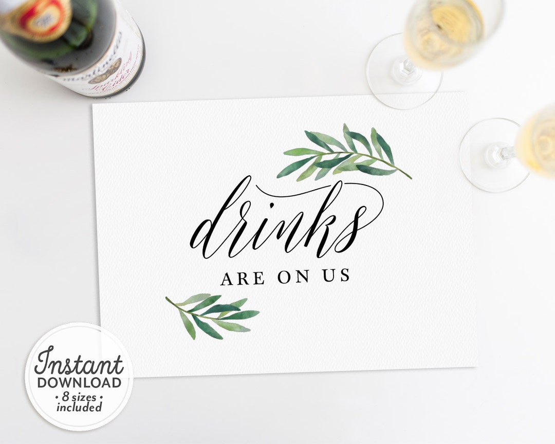 Drinks Are on Us Printable Wedding Template, Open Bar Wedding Sign ...