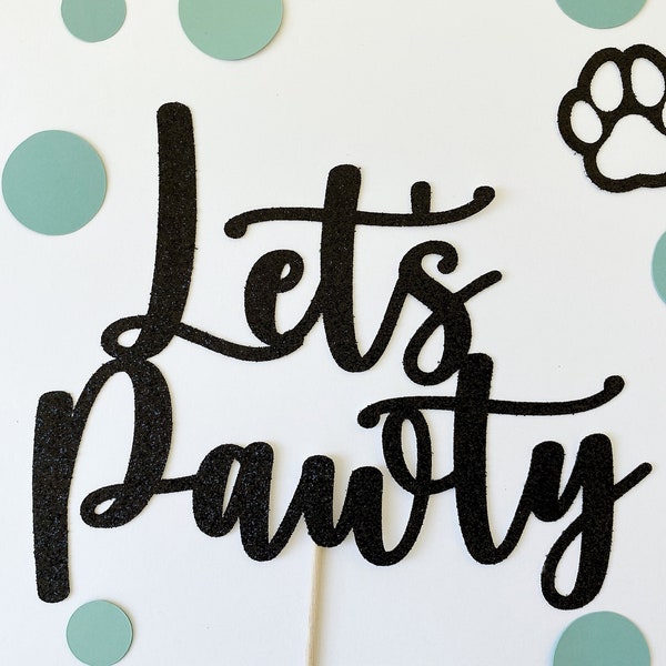 Lets Pawty Cake Topper - Etsy