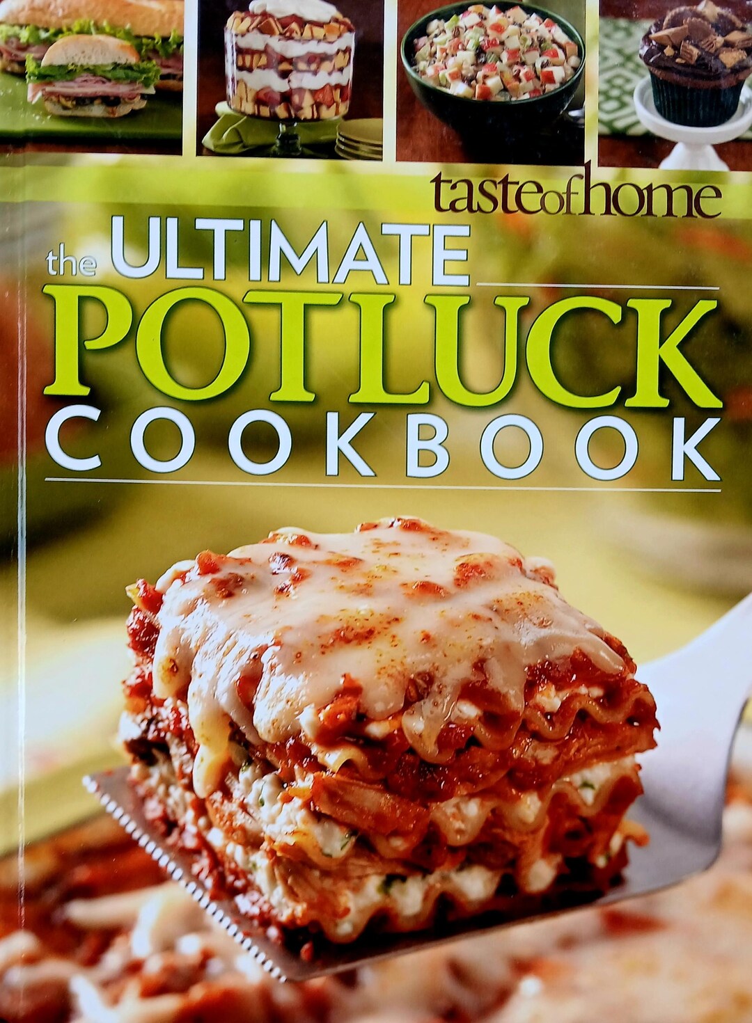 Cookbook, Taste of Home the Ultimate Potluck Cookbook, 2011, 1st Ed ...