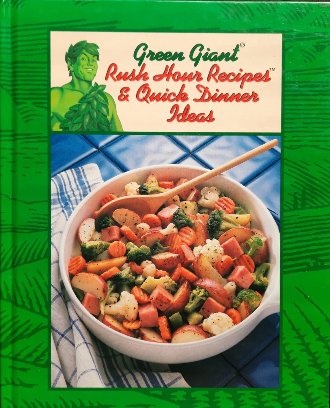 Cookbook, Green Giant Rush Hour Recipes & Quick Dinner Ideas, 1995 ...