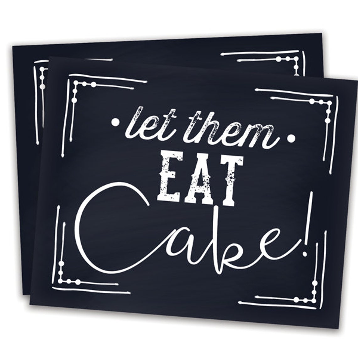 Let Them Eat Cake / Wedding Chalkboard Sign / 8x10 / Digital - Etsy