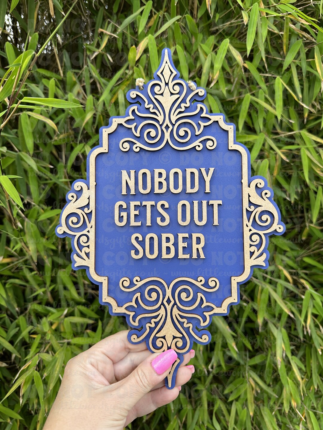 Nobody Gets Out Sober 3D Wooden Sign, Funny Gift for Wife, Best Friend ...