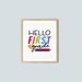 Hello First Grade Print Printable Poster 1st Grade Educational - Etsy