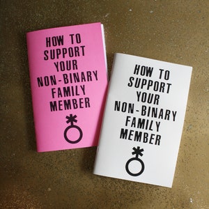 How to Support Your Non-binary Family Member Nonbinary Ally Zine ...