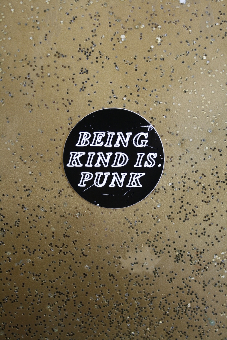 Being Kind is Punk 2 Vinyl Sticker - Etsy