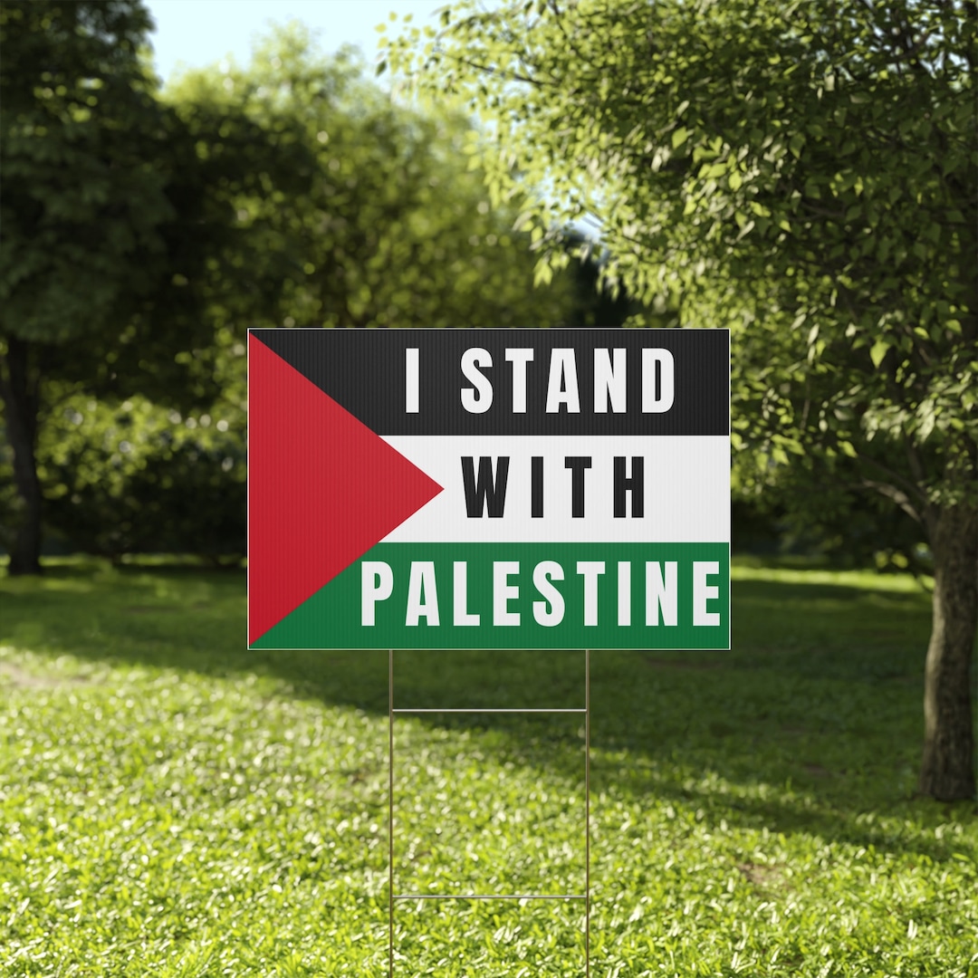 I Stand With Palestine Gaza Plastic Yard Sign Palestine Yard - Etsy