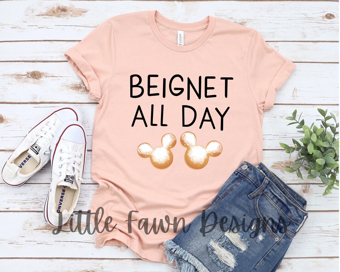 Beignet All Day Shirt - Inspired - Magical - Epcot - Port Orleans ...